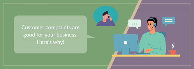 Why Customer Complaints are Good for your Business | ClearTouch