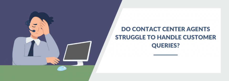 Tips for Contact Center Agents to Deal with Customer Queries