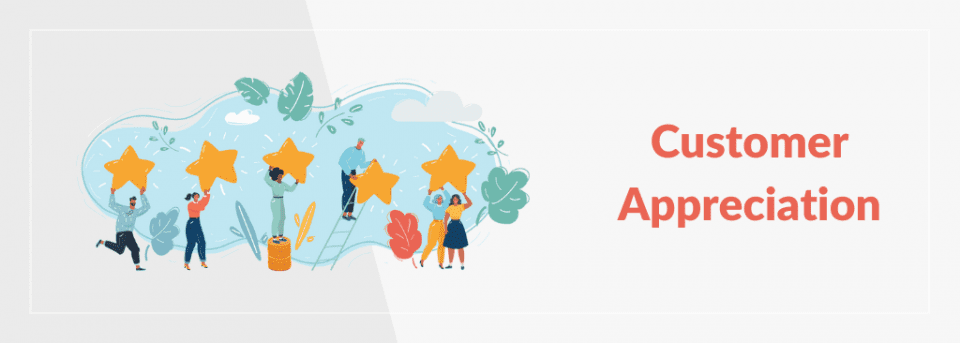 What Is Customer Appreciation? 10 Great Ideas to Try