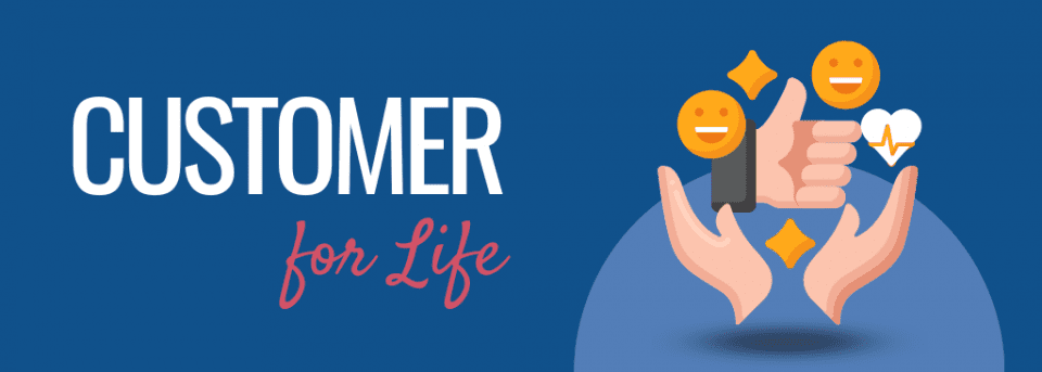 What Do You Mean by Customer for Life?