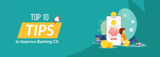 10 Tips to Improve Banking Customer Experience in 2025