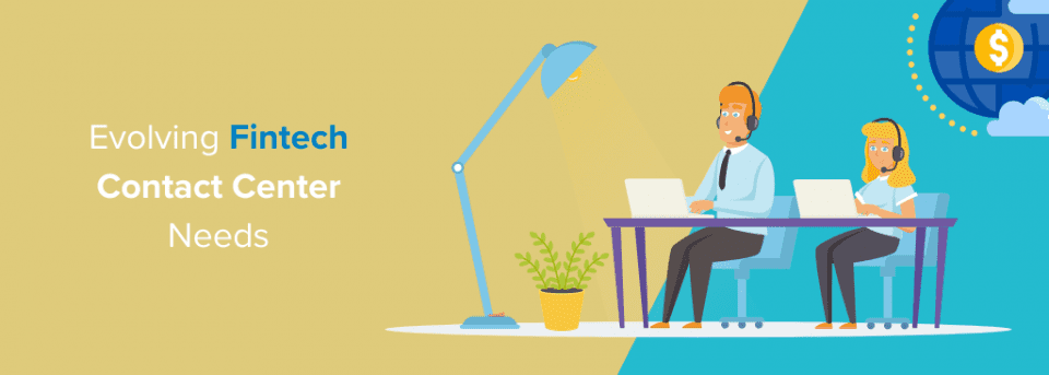 9 Smart Contact Center Features for Fintech Growth