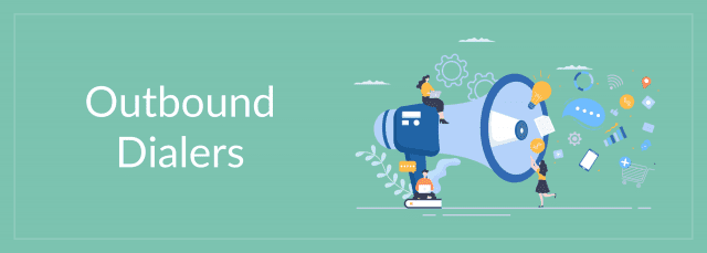 What is Outbound Dialer: Types, Key Benefits, and Use Cases