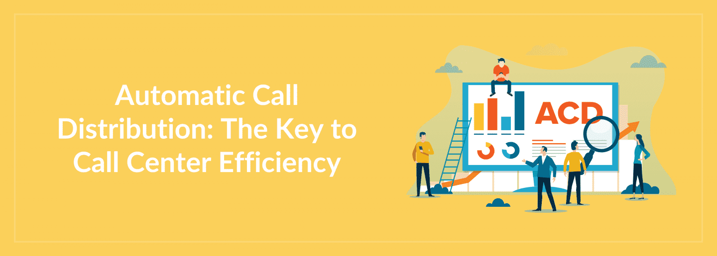 Automatic Call Distribution (ACD): Working & Benefits