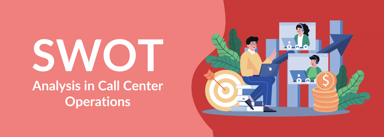 How SWOT Analysis Can Optimize Call Center Operations