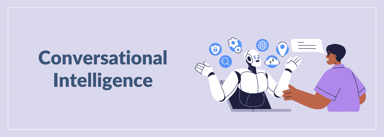 How Conversational Intelligence Enhance Call Center Operation